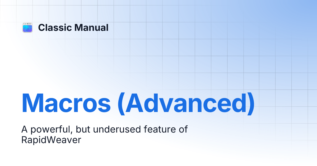 Macros (Advanced) | Classic Manual