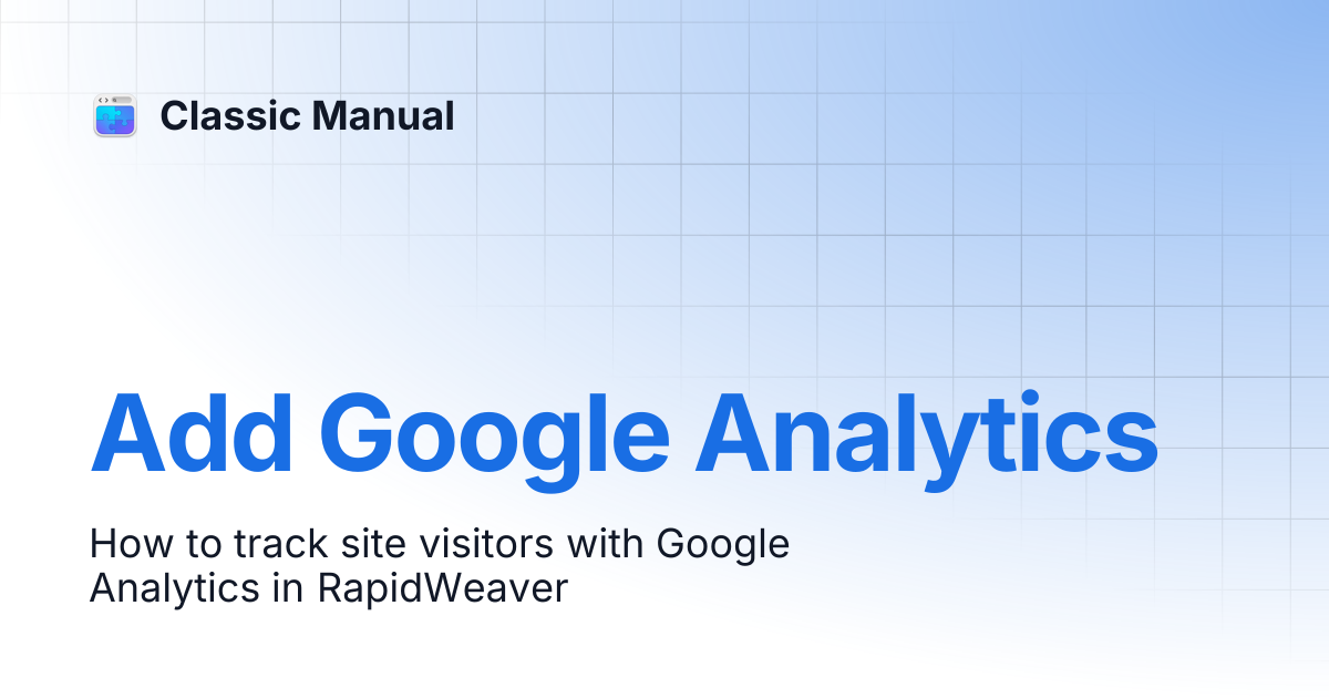 Add Google Analytics | Classic Manual