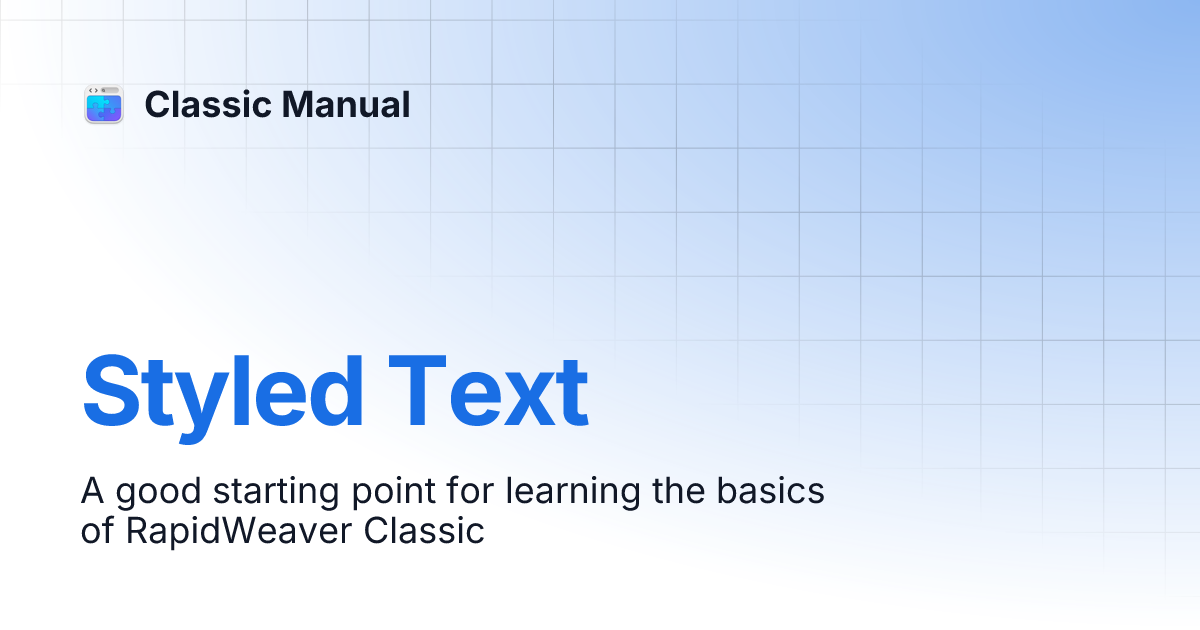 Styled Text | Classic Manual