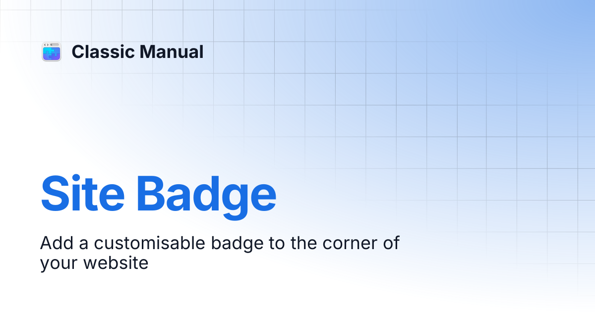 Site Badge | Classic Manual